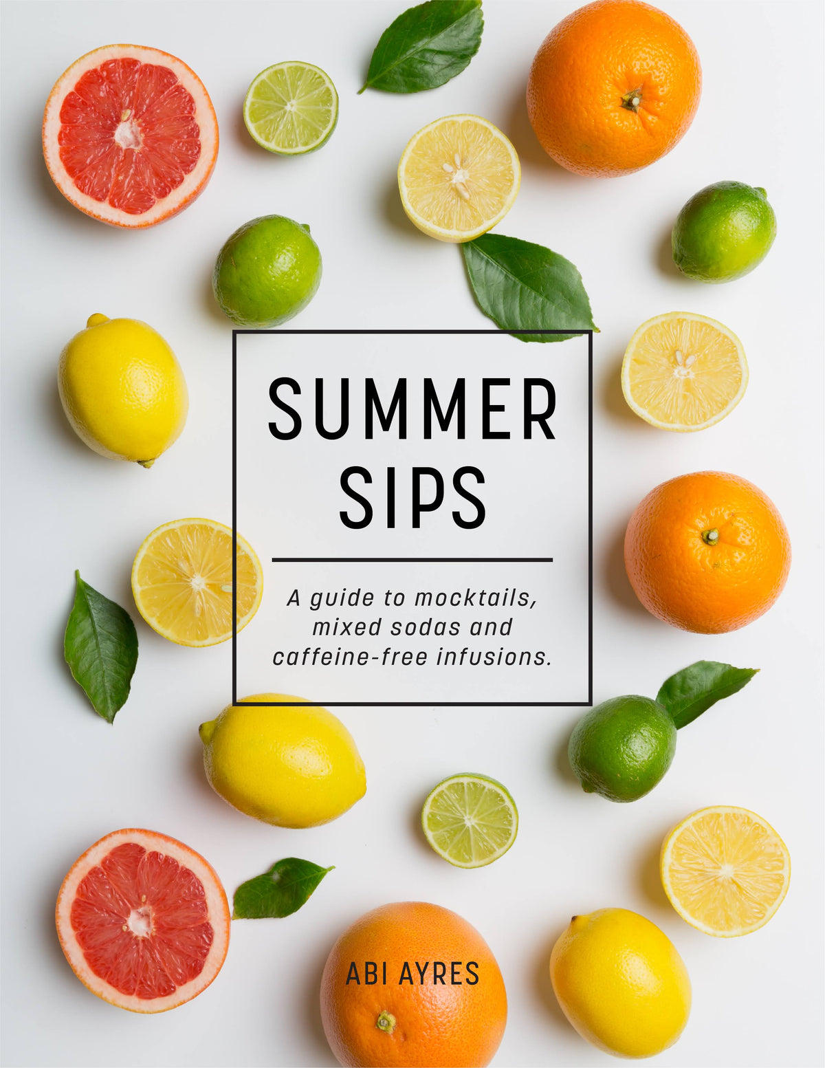Top 3 Summer Mocktail Recipes | Abi Ayres