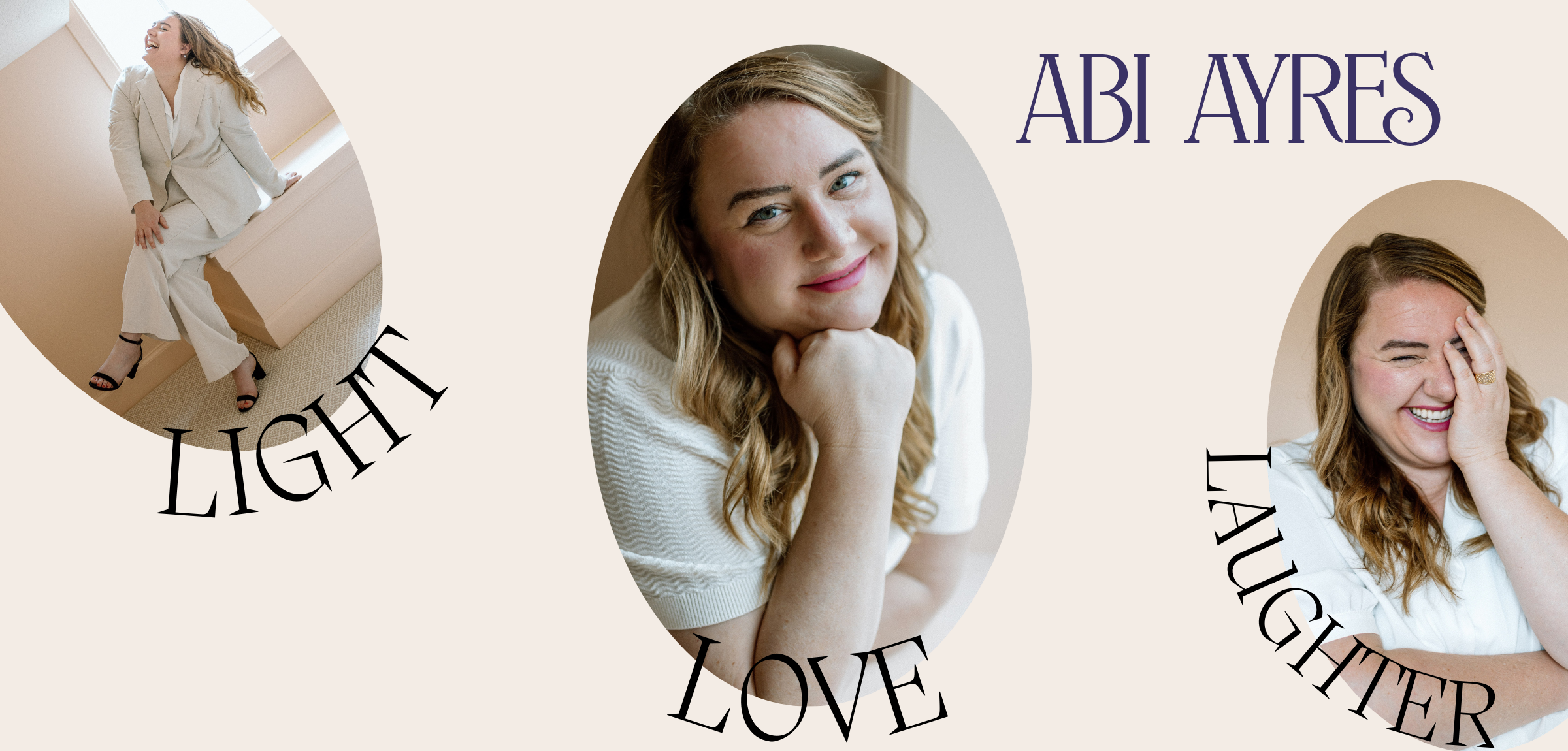 Abi Ayres - Love, Light and Laughter